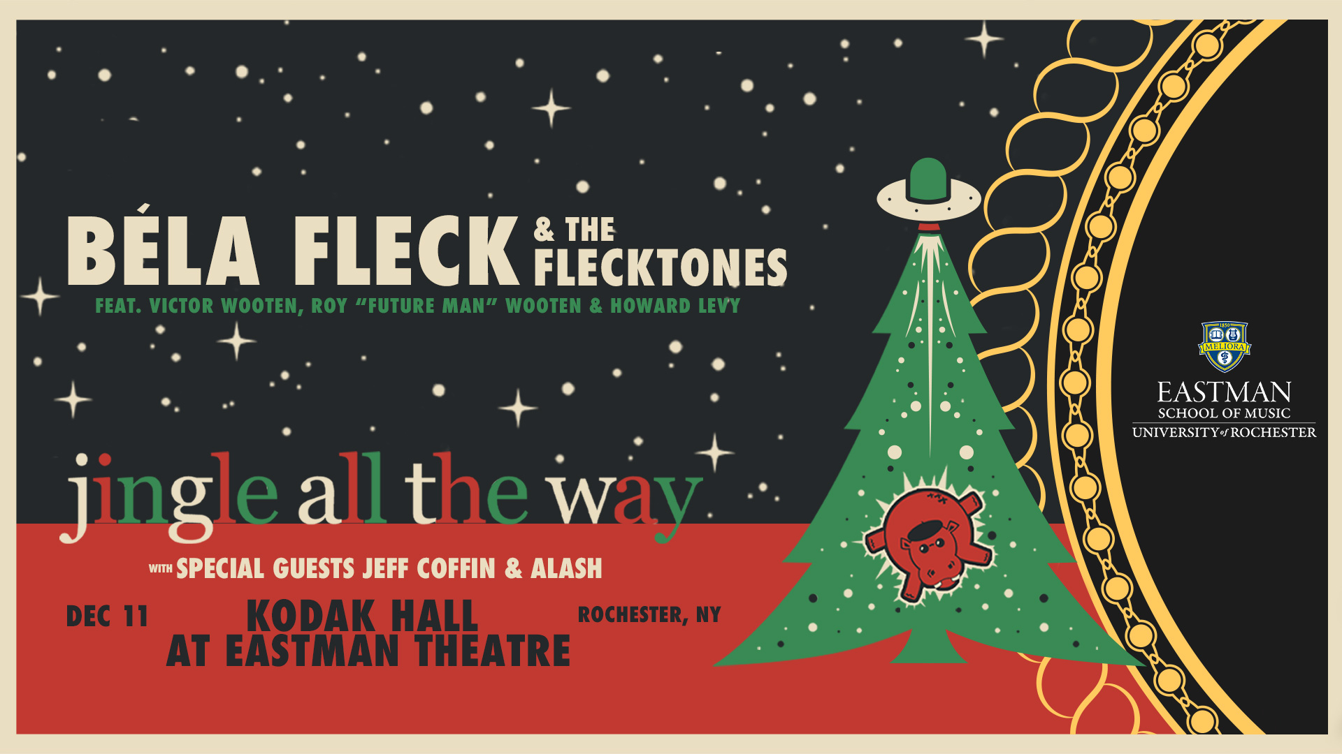 Kodak Hall Series Presents: Bela Fleck & the Flecktones, featuring Jeff Coffin & Alash – Jingle ...